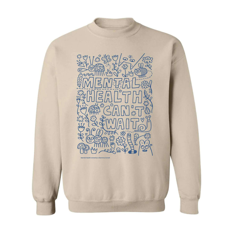 Mental Health Can’t Wait Sweatshirt – Mental Health America