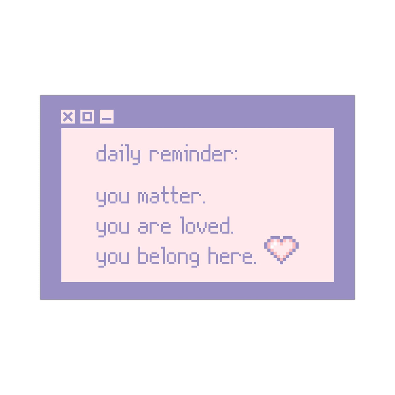 Daily Reminder Sticker – Mental Health America