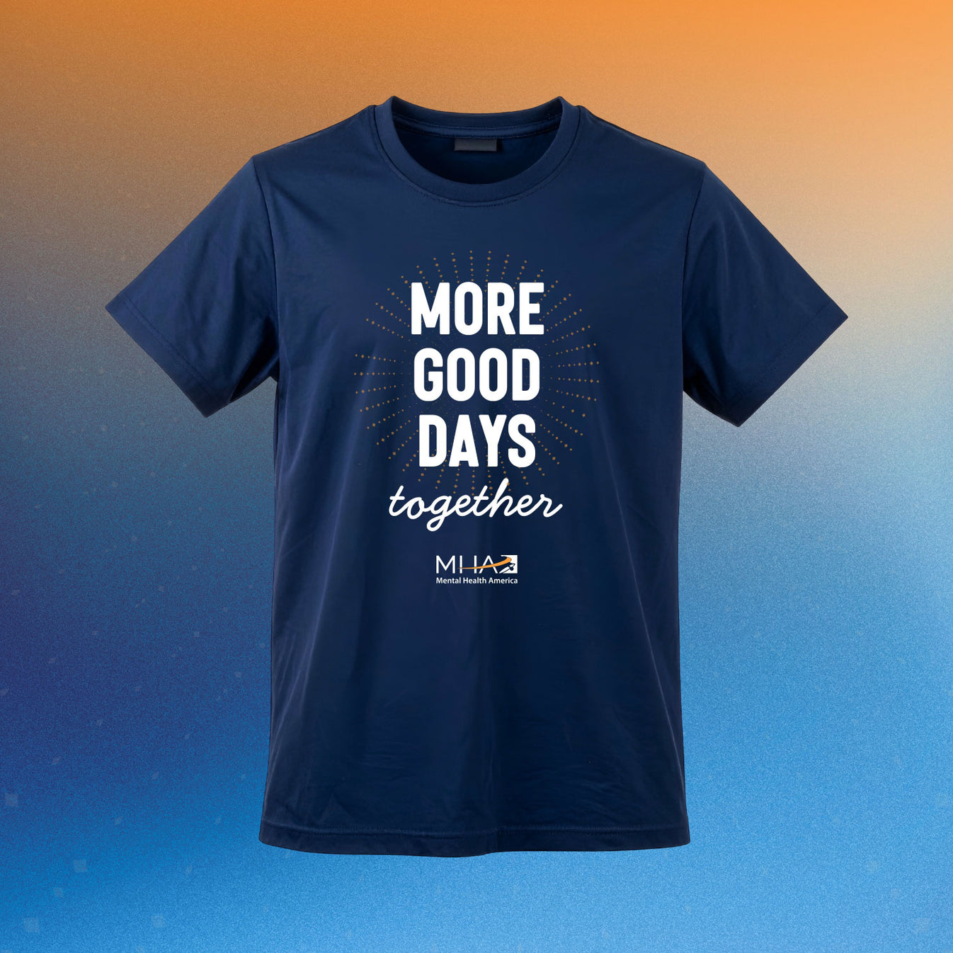More Good Days Together Tee – Mental Health America